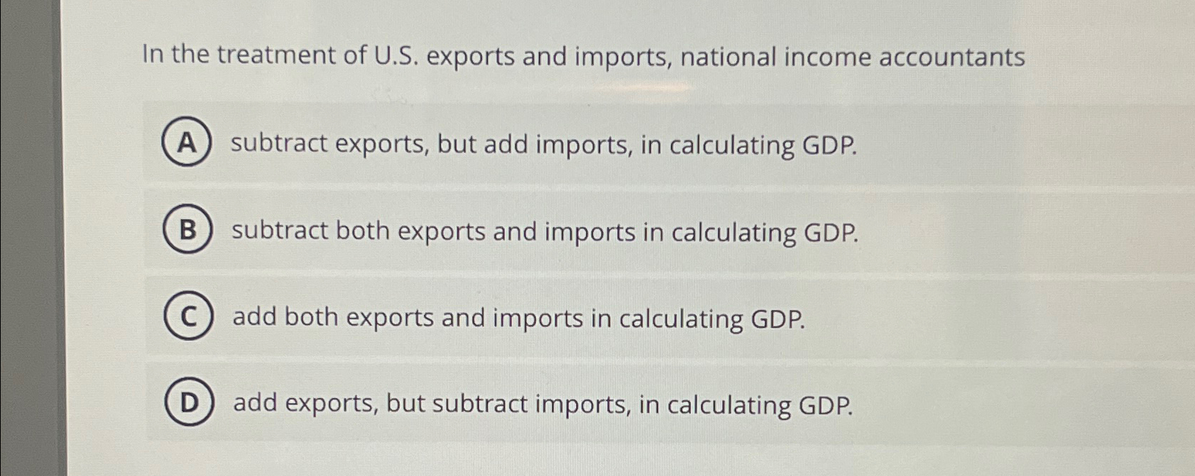 Solved In the treatment of U.S. ﻿exports and imports, | Chegg.com