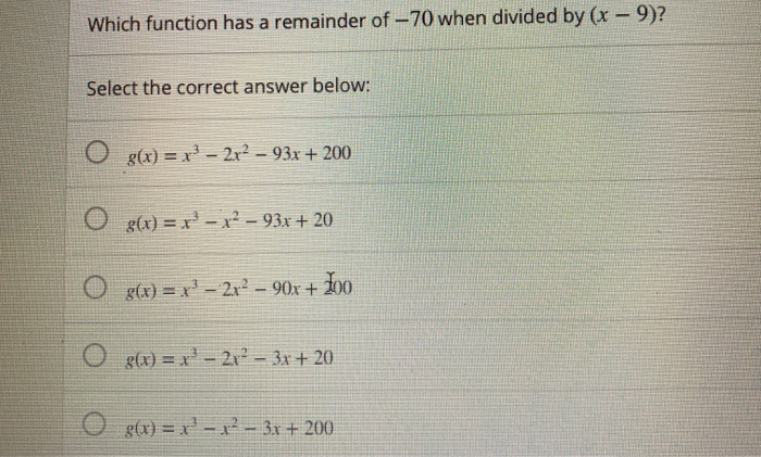 Solved Which function has a remainder of – 70 when divided | Chegg.com