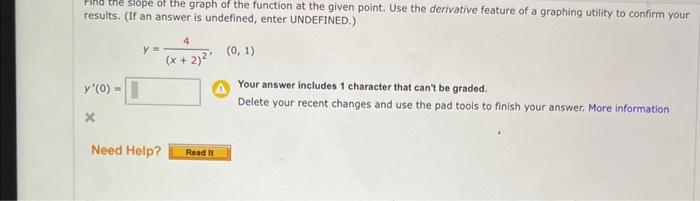 Solved Find the siope of the graph of the function at the | Chegg.com