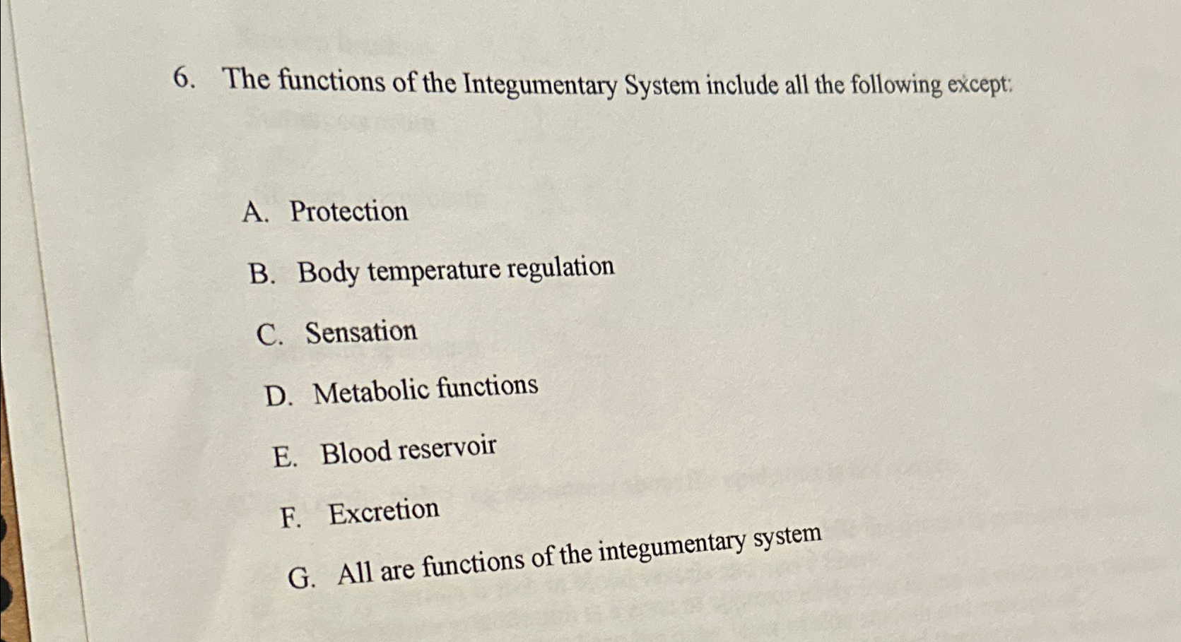 Solved The functions of the Integumentary System include all | Chegg.com