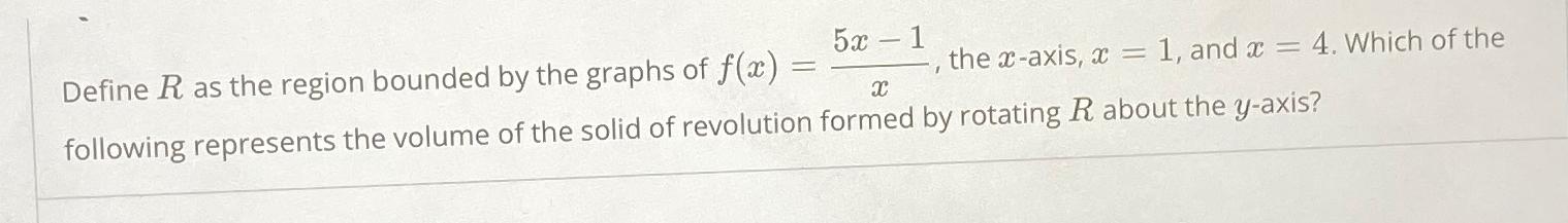 Solved Define R ﻿as the region bounded by the graphs of | Chegg.com