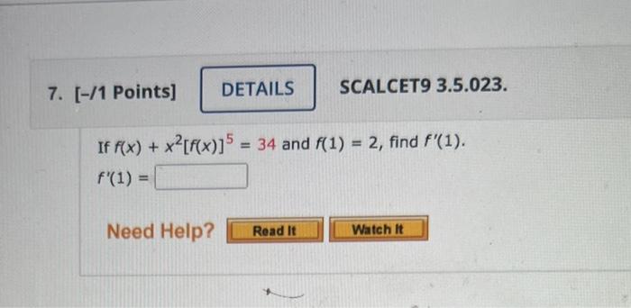 Solved f(x)+x2[f(x)]5=34 and f(1)=2 | Chegg.com