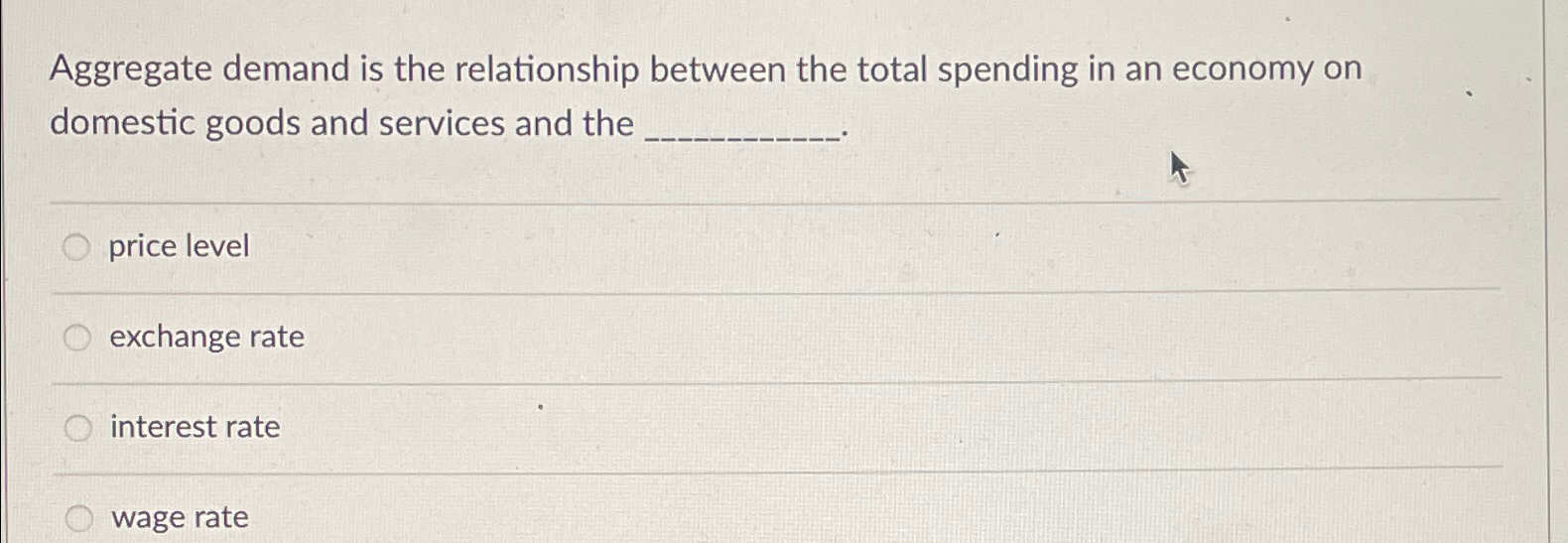 Solved Aggregate demand is the relationship between the | Chegg.com