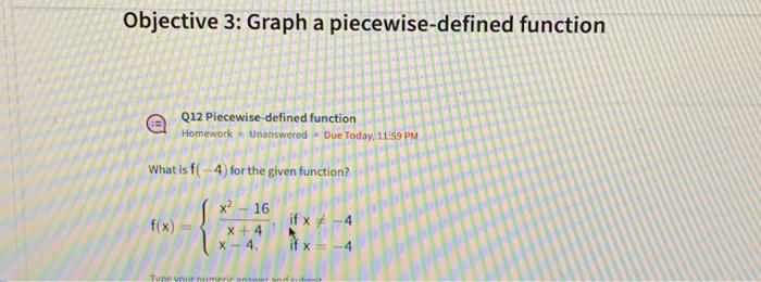 Solved Objective 3: Graph a piecewise-defined function Q12 | Chegg.com
