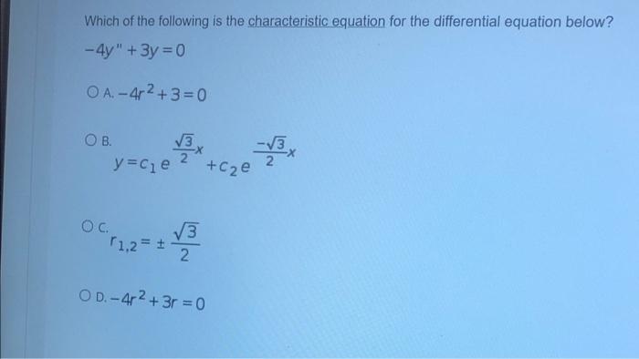 Solved Which of the following is the characteristic equation | Chegg.com