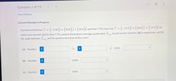 Solved Current Attempt in Progress A proton initially has | Chegg.com