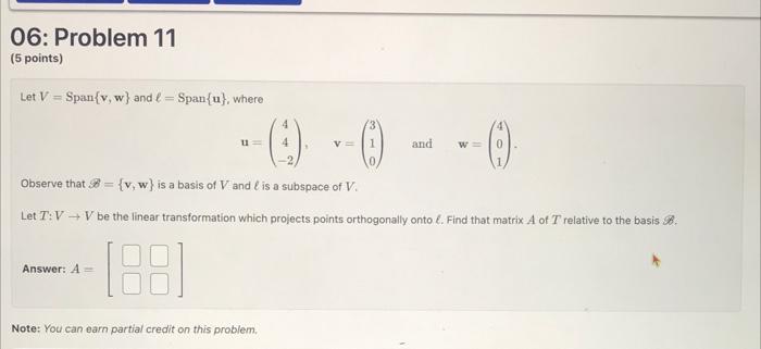 Solved Let V=Span{v,w} and ℓ=Span{u}, where | Chegg.com