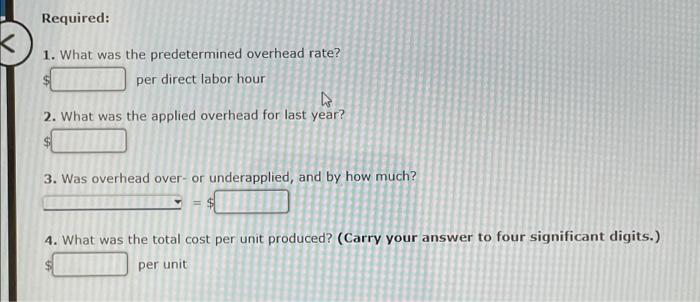 Solved Predetermined Overhead Rate, Applied Overhead, Unit | Chegg.com