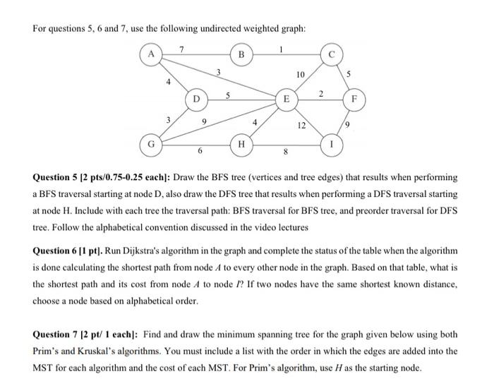 Solved For questions 5, 6 and 7, use the following | Chegg.com