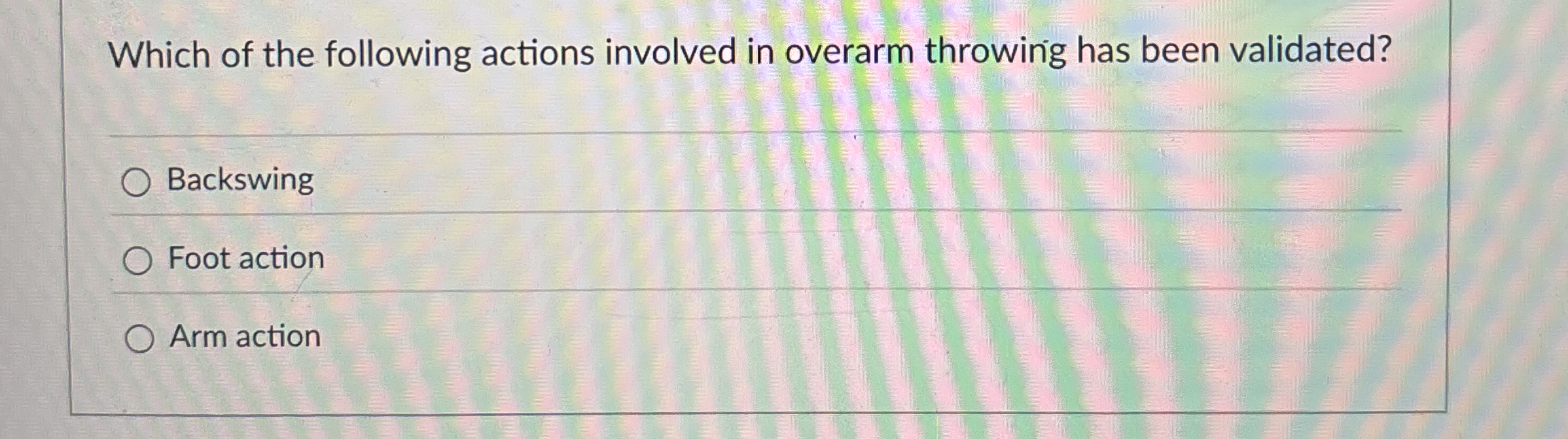 Solved Which of the following actions involved in overarm | Chegg.com