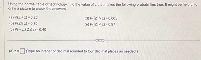 Solved Using the normal table or technology, find the value | Chegg.com