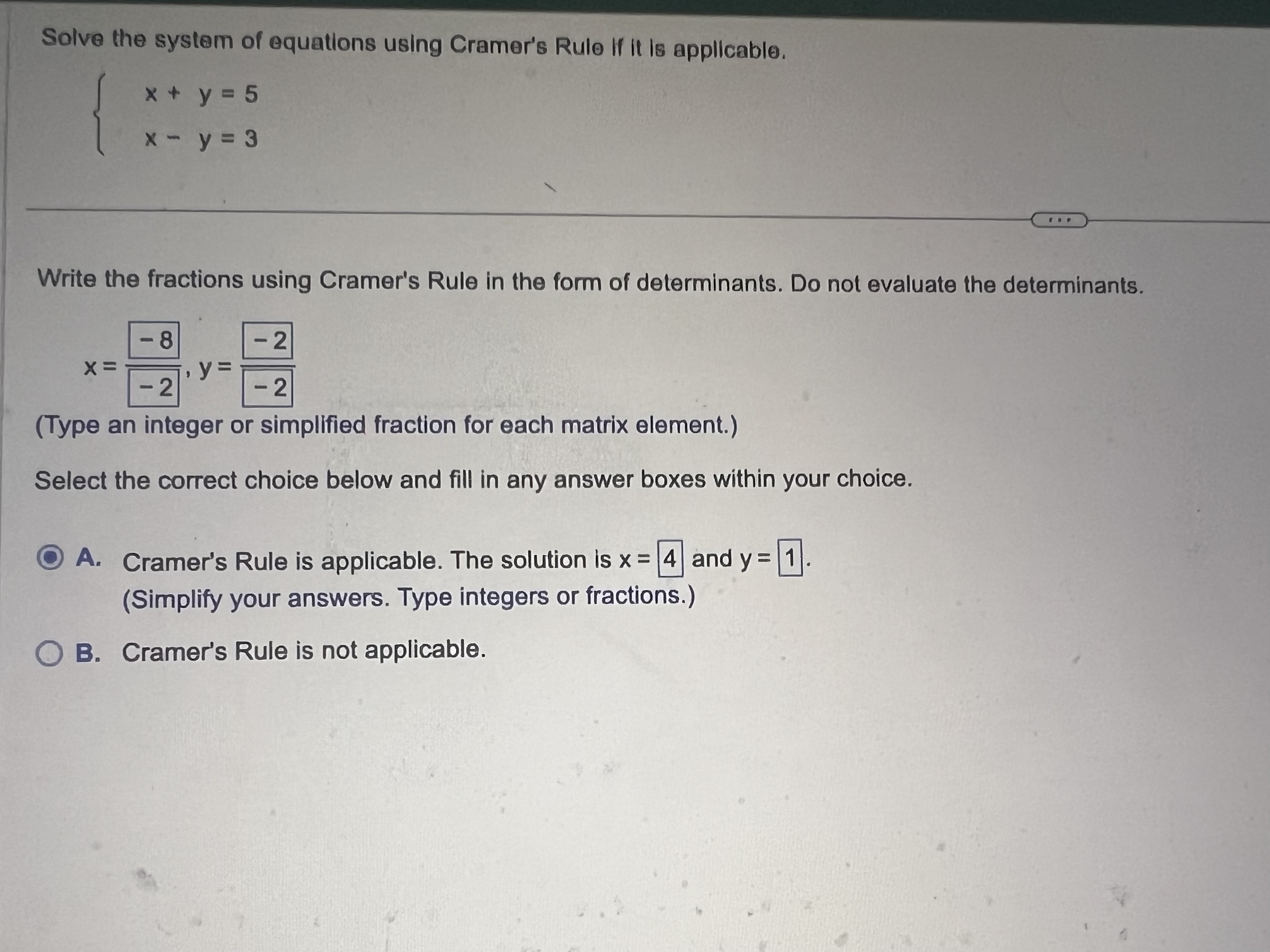 Solved Solve the system of equations using Cramer's Rule if | Chegg.com