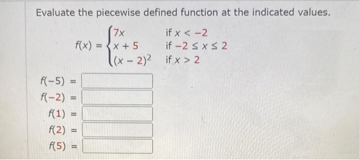Solved Evaluate the piecewise defined function at the | Chegg.com