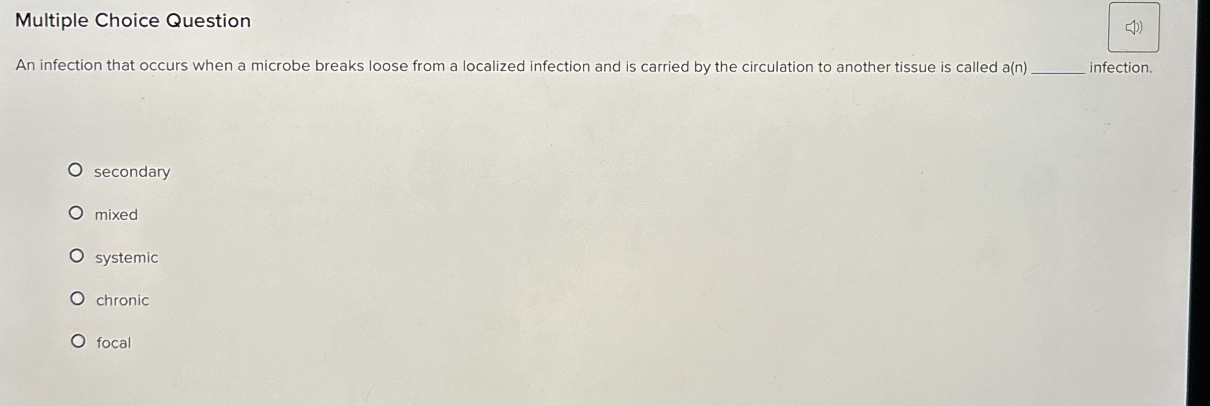 Solved Multiple Choice QuestionAn infection that occurs when | Chegg.com