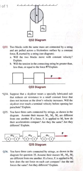[Solved]: Q33. Two blocks with the same mass are connected