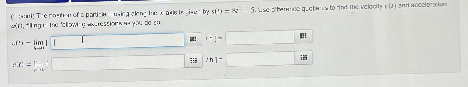 Solved (1 ﻿point) ﻿The position of a particle moving along | Chegg.com
