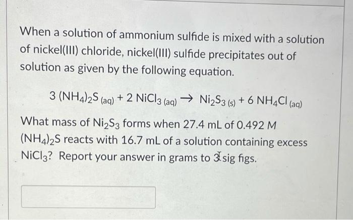 Solved When a solution of ammonium sulfide is mixed with a | Chegg.com