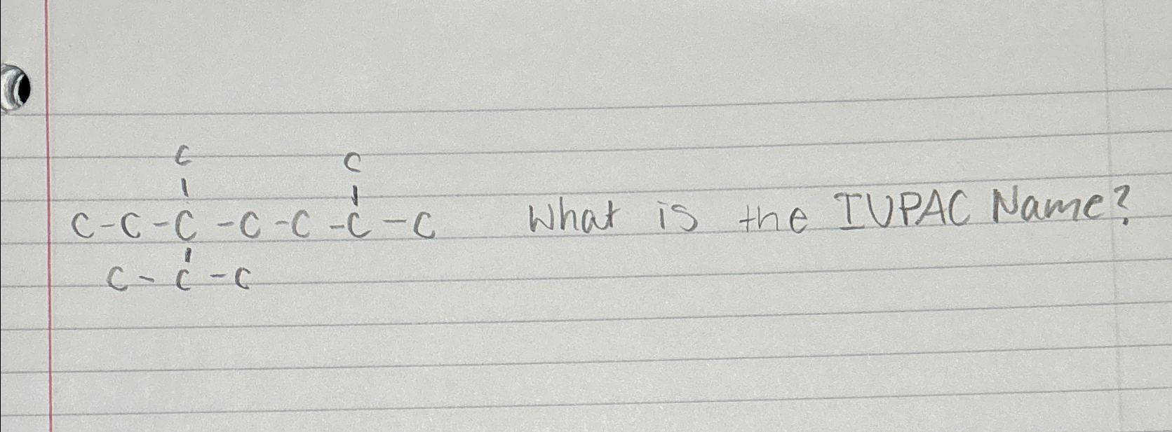 Solved What is the IUPAC Name? | Chegg.com