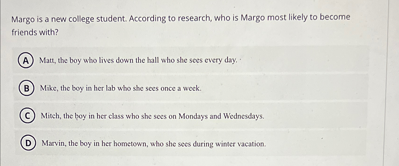 Solved Margo is a new college student. According to | Chegg.com