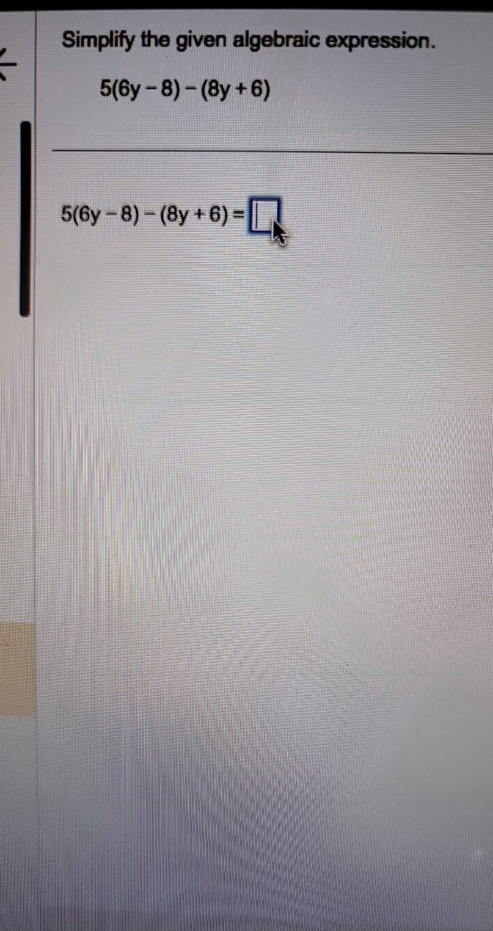 Solved Simplify the given algebraic expression. | Chegg.com