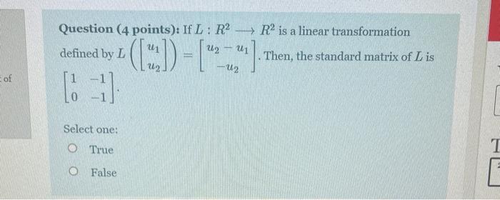 Solved Question (4 points): If L : R2 — R2 is a linear | Chegg.com