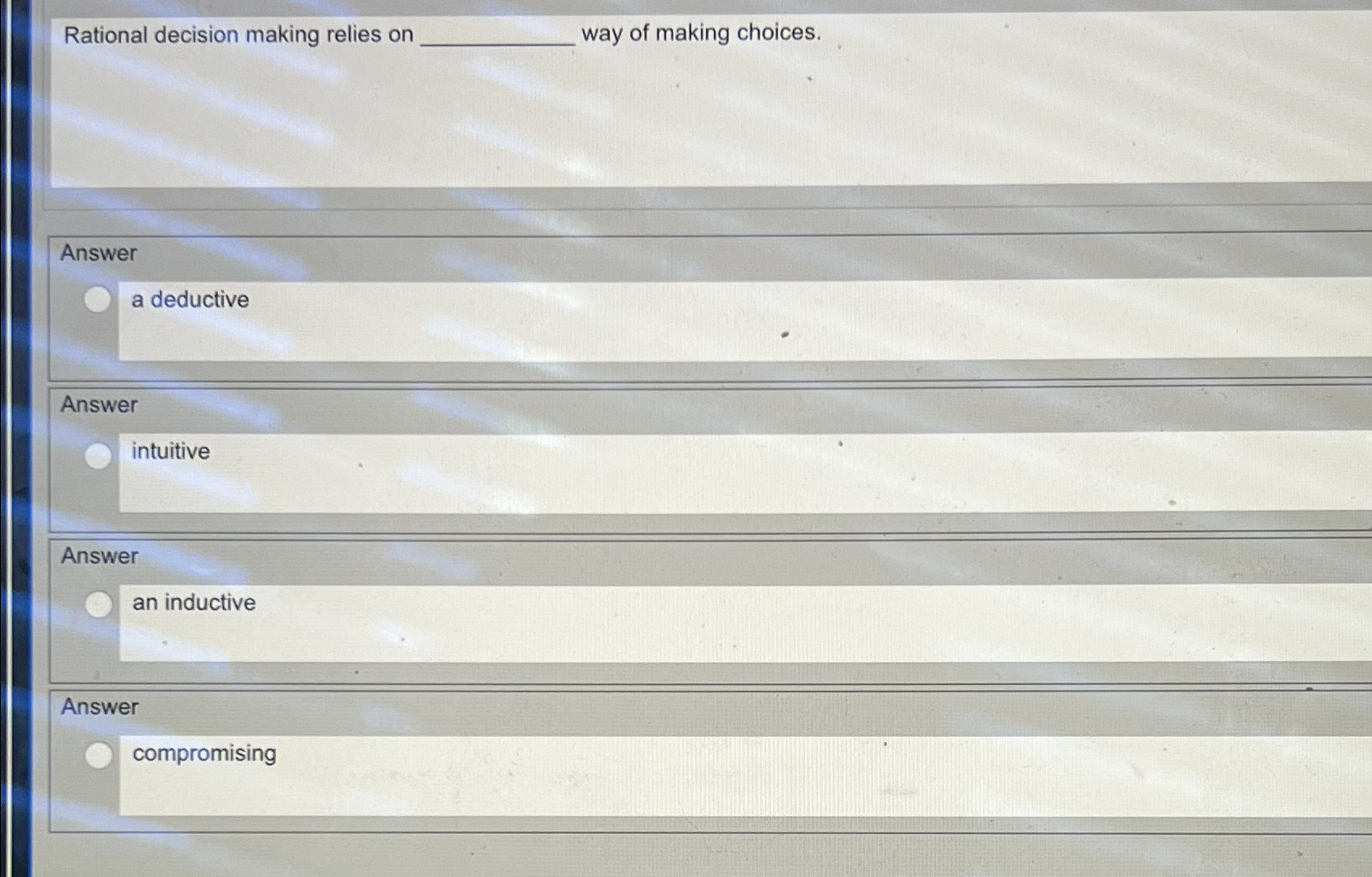 Solved Rational decision making relies onway of making | Chegg.com