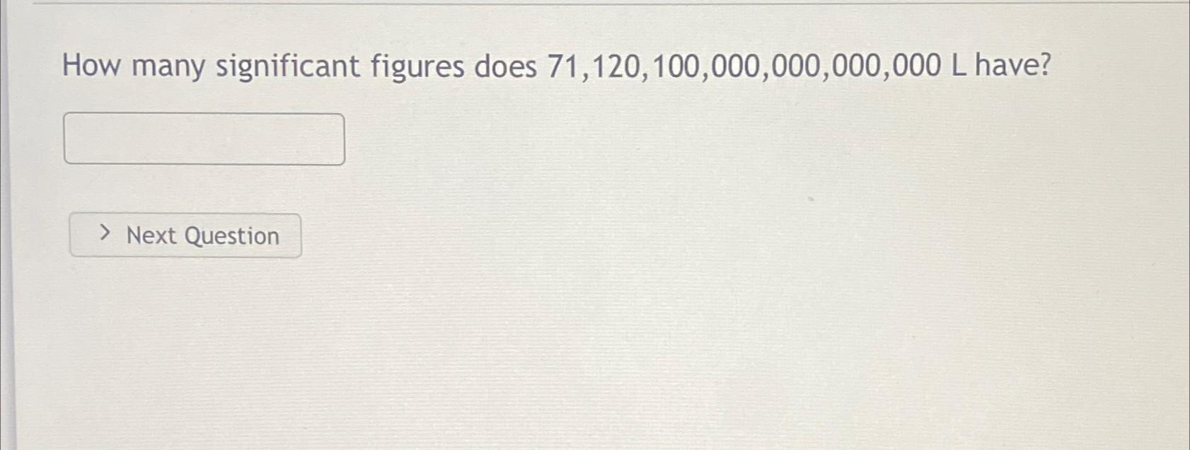 Solved How many significant figures does | Chegg.com