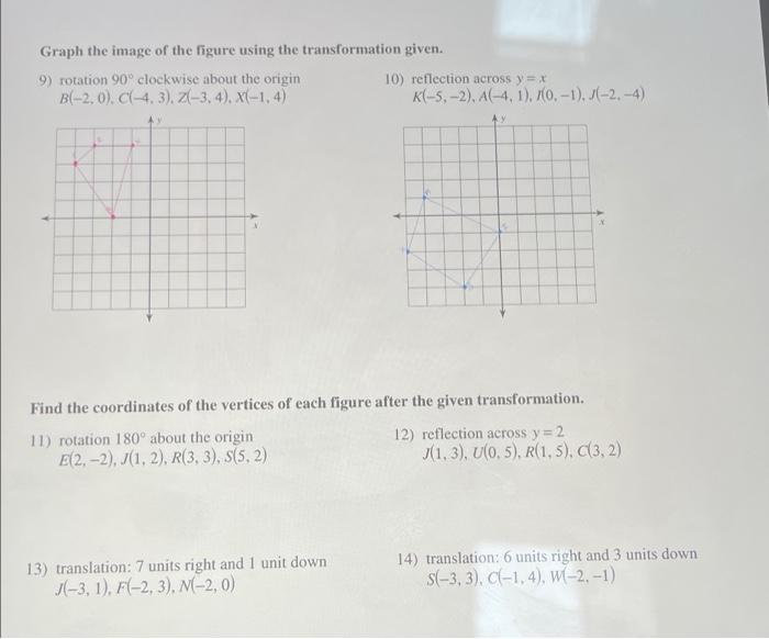 Solved Graph the image of the figure using the | Chegg.com