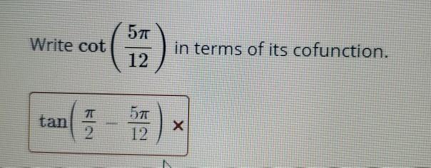 Solved 57 Write cot in terms of its cofunction. 12 tan 2 | Chegg.com