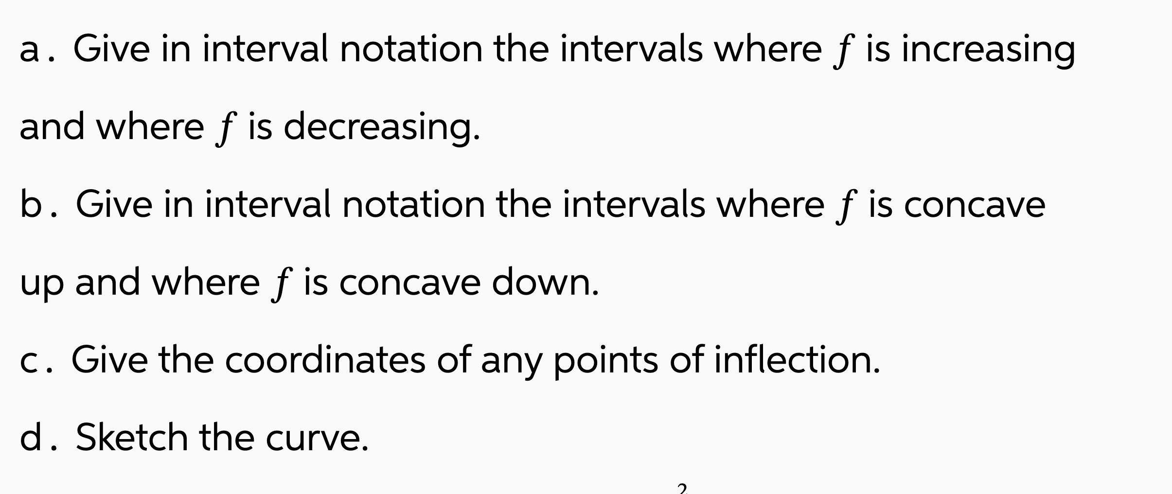 Solved f(x)=e-x2a. ﻿Give in interval notation the intervals | Chegg.com