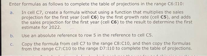 Solved Enter formulas as follows to complete the table of | Chegg.com