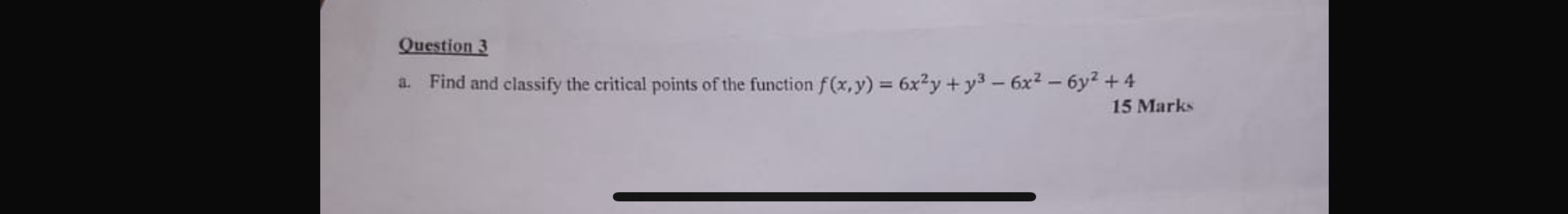 Solved Question 3a. ﻿Find and elassify the critical points | Chegg.com