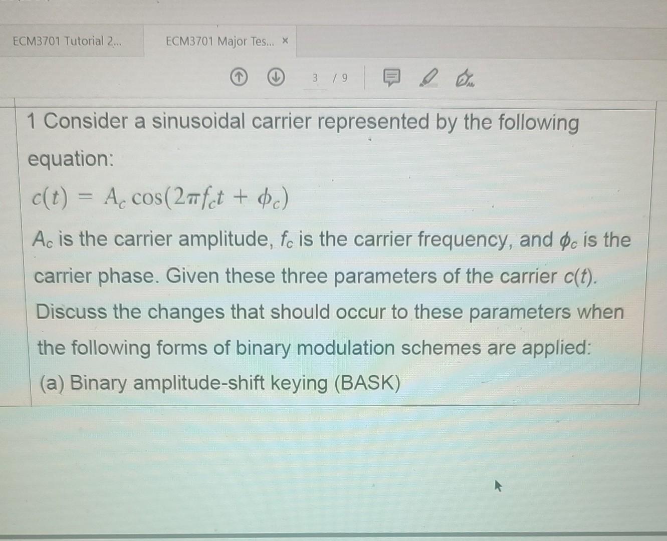 Solved 1 Consider a sinusoidal carrier represented by the | Chegg.com