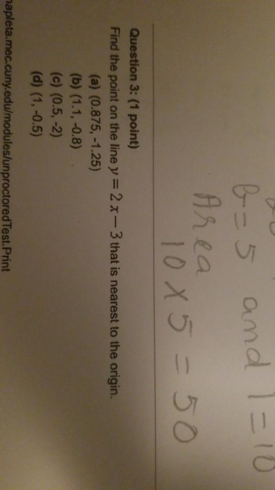 Solved b=5 and 1=10 Area 10X5=50 Question 3: (1 point) Find | Chegg.com