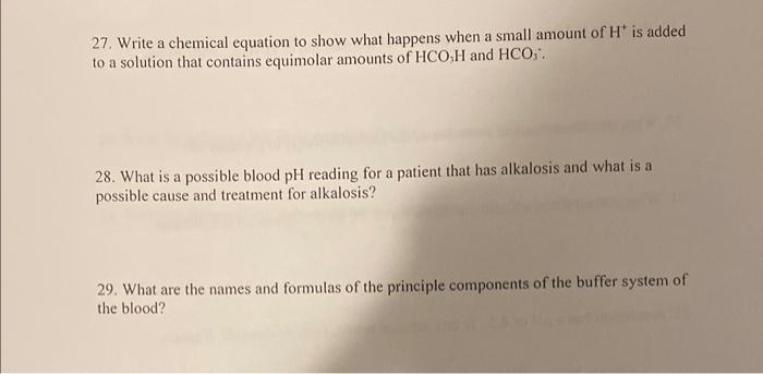 Solved 27. Write a chemical equation to show what happens | Chegg.com