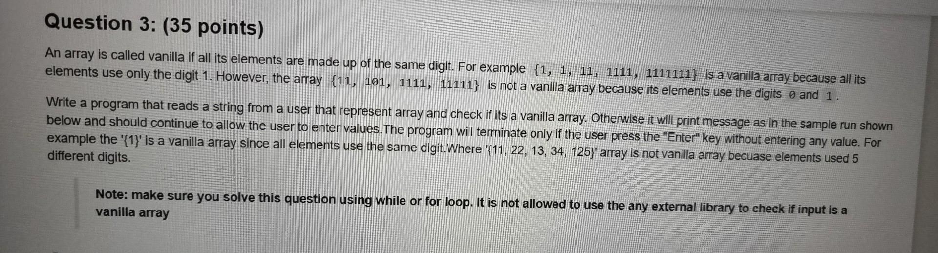 Solved An array is called vanilla if all its elements are | Chegg.com
