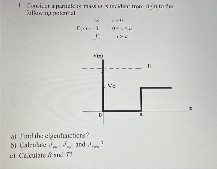 [Solved]: find a, b, c 1- Consider a particle of mass