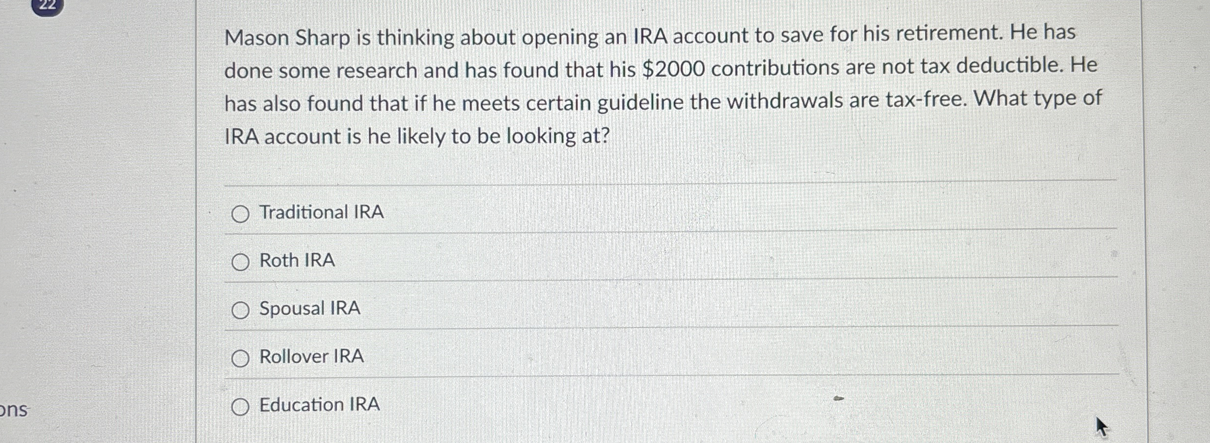 High Quality SOLUTION Mason Sharp is thinking about opening an IRA ...