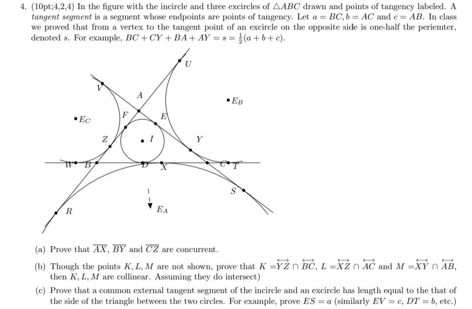 Solved (10pt;4,2,4) ﻿In the figure with the incircle and | Chegg.com