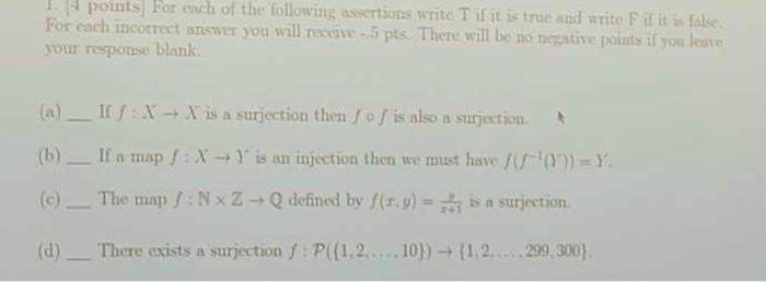 Solved For each incorrect ansise of the following asertions | Chegg.com