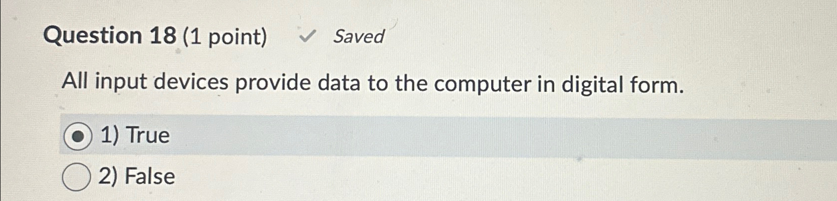 Solved Question 18 (1 ﻿point) ﻿SavedAll input devices | Chegg.com