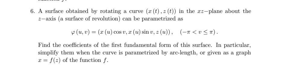 Solved A surface obtained by rotating a curve (x(t),z(t)) | Chegg.com