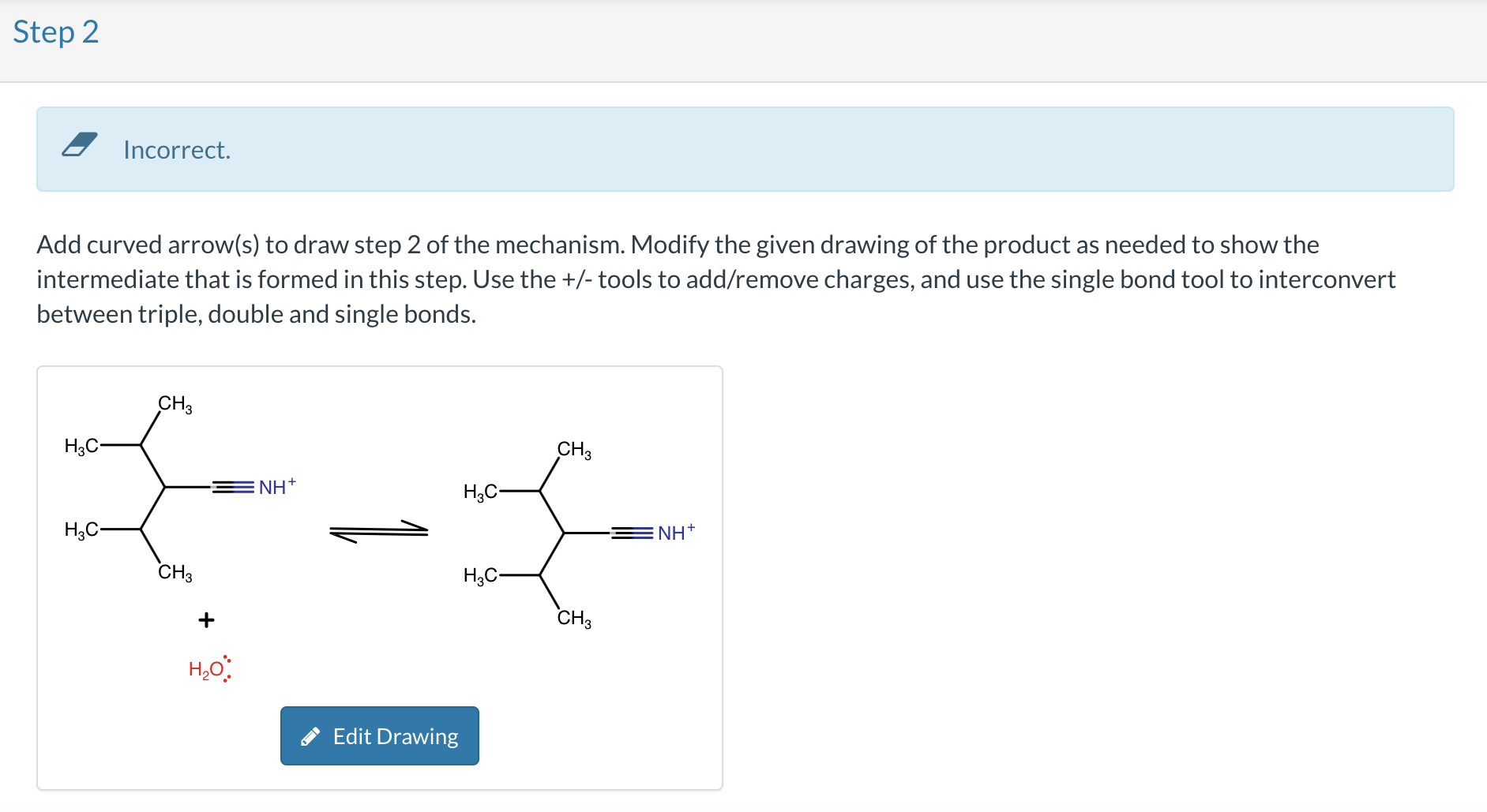 Solved Step 2Incorrect.Add curved arrow(s) to ﻿draw step | Chegg.com