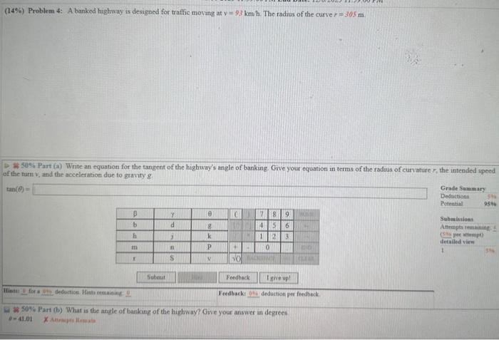 Solved (14\%) Problem 4: A banked highway is designed for | Chegg.com