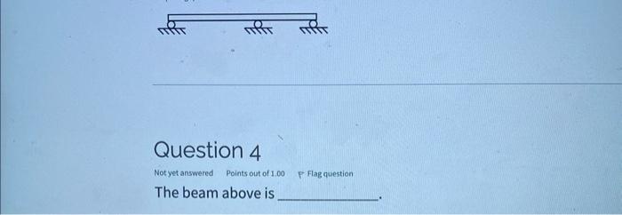Solved Question 4 Notyet answered Points out of 1.00 P. | Chegg.com Solved Question 4 Notyet answered Points out of 1.00 P. | Chegg.com