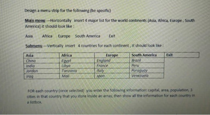 Solved Design a menu strip for the following (be specific) | Chegg.com