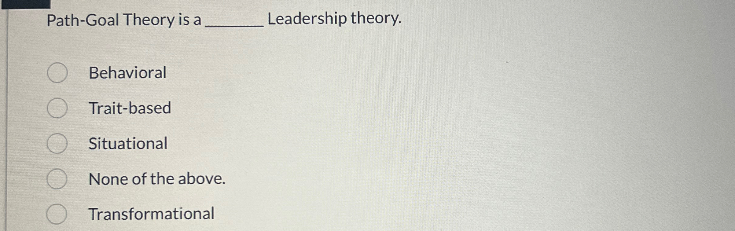 Solved Path-Goal Theory is a ﻿Leadership | Chegg.com