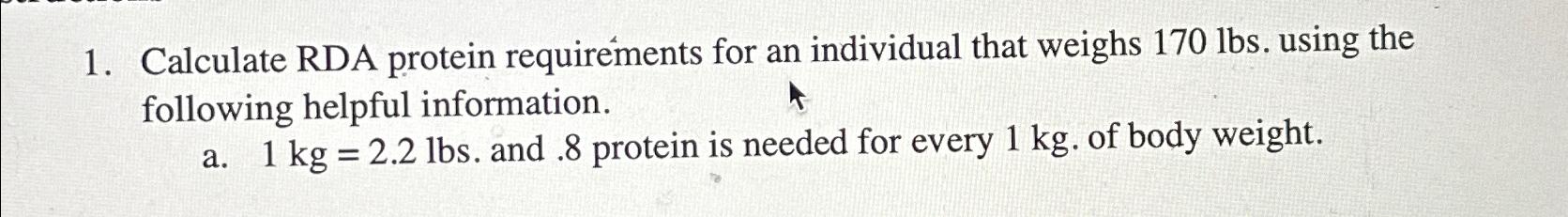 Solved Calculate RDA protein requirements for an individual | Chegg.com
