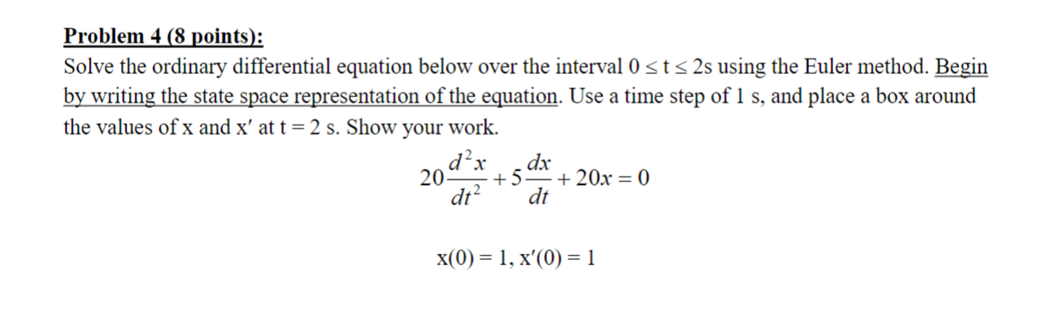 Solved Problem 4 (8 ﻿points):Solve the ordinary differential | Chegg.com