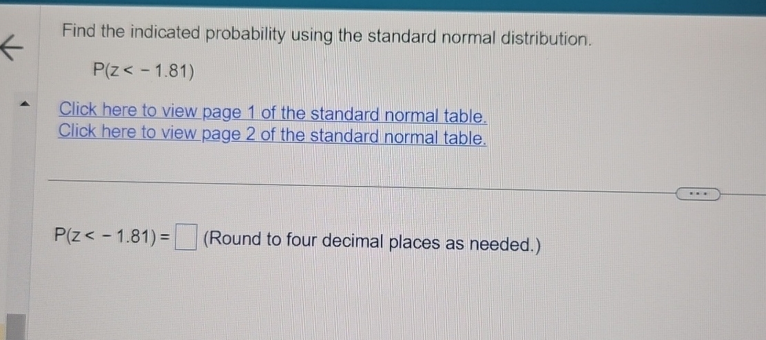 Solved Find the indicated probability using the standard | Chegg.com